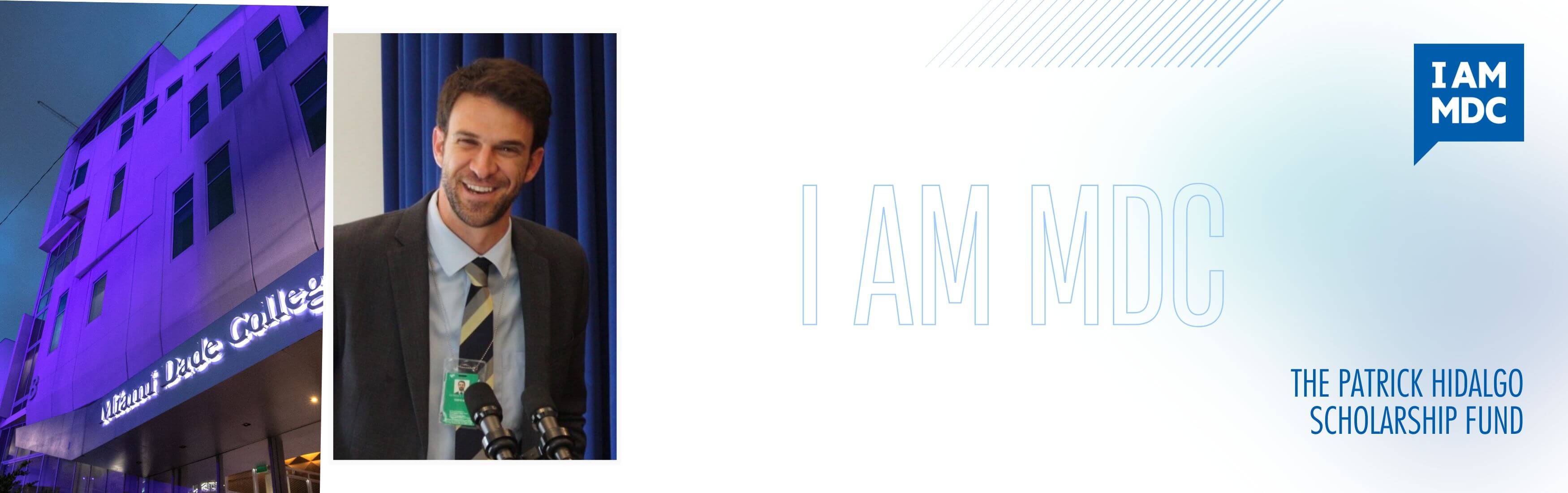 The Patrick Hidalgo Scholarship Fund - Miami Dade College Alumni Association